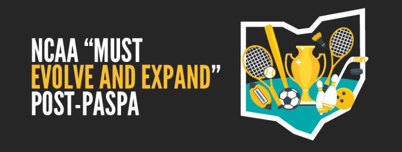 NCAA “must evolve and expand” post-PASPA, says chief legal officer ...