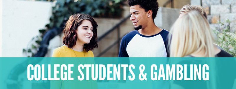 College Students & Gambling - Pause Before You Play